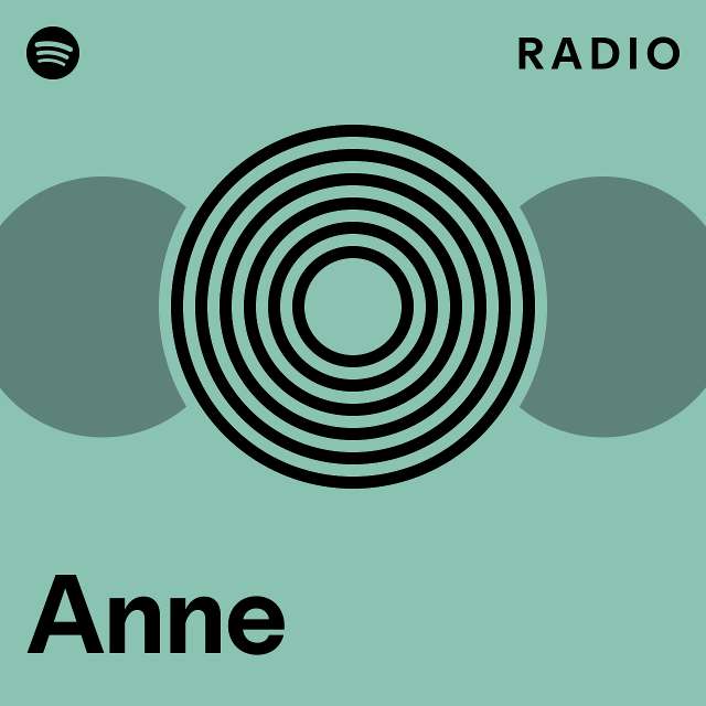 Anne Radio - playlist by Spotify | Spotify