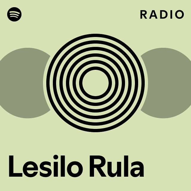 Lesilo Rula Radio - playlist by Spotify | Spotify