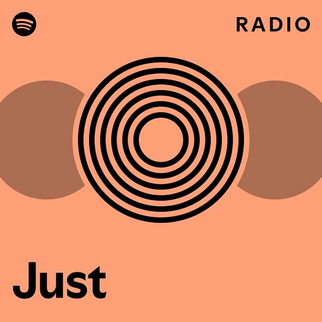 Just Radio - playlist by Spotify | Spotify