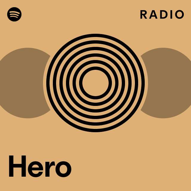 Hero Radio - playlist by Spotify | Spotify