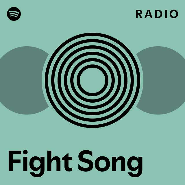 Fight Song Radio - playlist by Spotify | Spotify