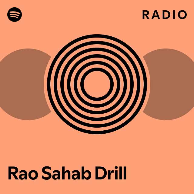 Rao Sahab Drill Radio - playlist by Spotify | Spotify
