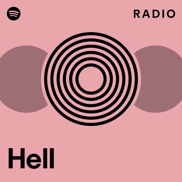 Hell Radio - playlist by Spotify | Spotify