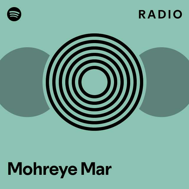 Mohreye Mar Radio - playlist by Spotify | Spotify