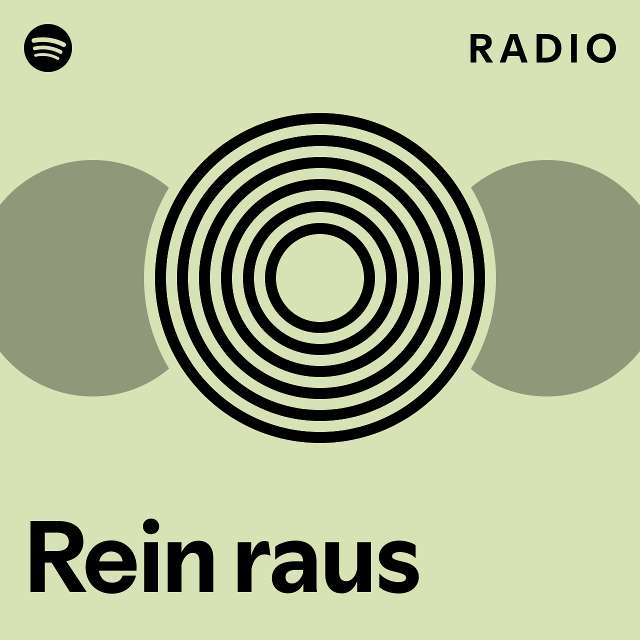 Rein raus Radio - playlist by Spotify | Spotify