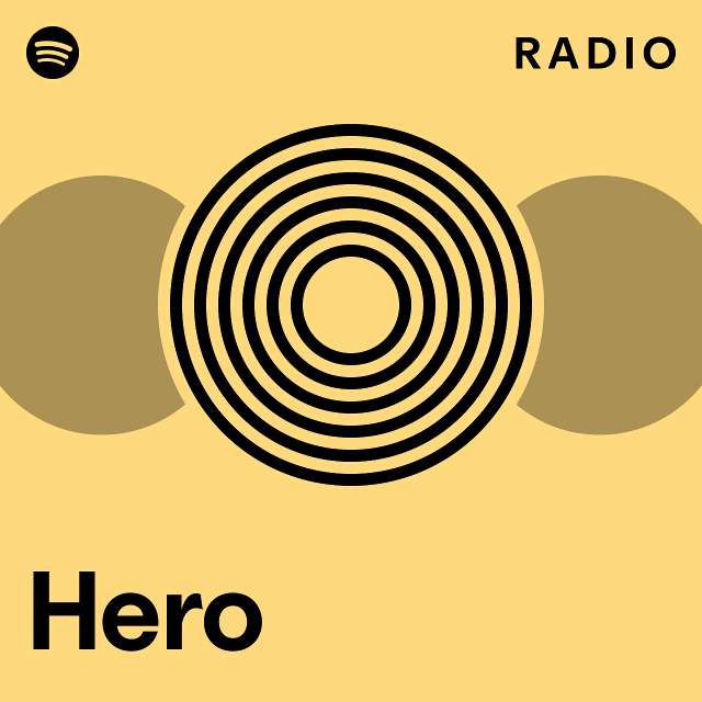 Hero Radio - playlist by Spotify | Spotify