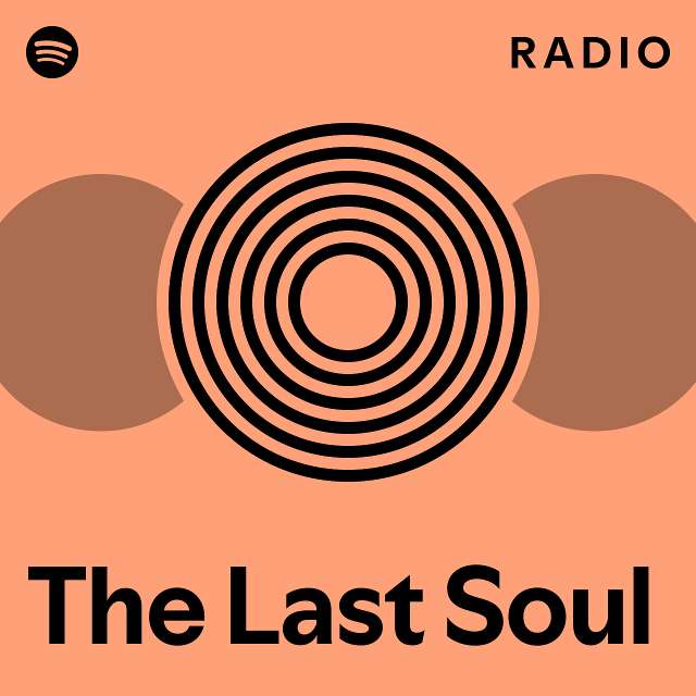 The Last Soul Radio - playlist by Spotify | Spotify