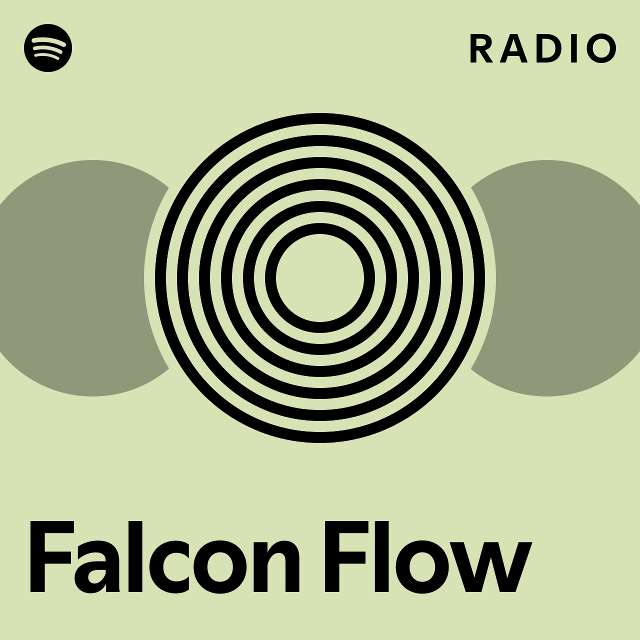 Falcon Flow Radio - playlist by Spotify | Spotify