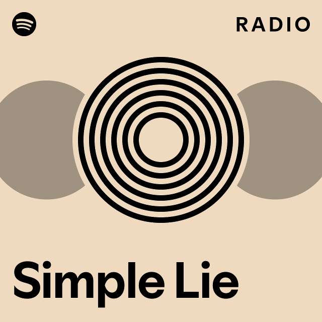 Simple Lie Radio - playlist by Spotify | Spotify