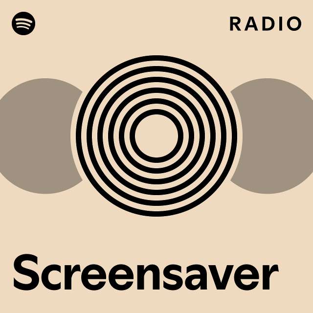 Screensaver Radio - playlist by Spotify | Spotify