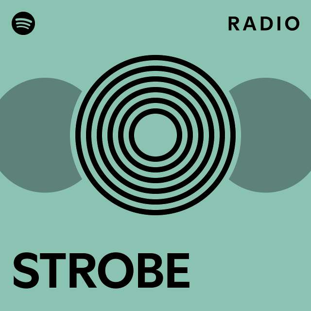 STROBE Radio - playlist by Spotify | Spotify