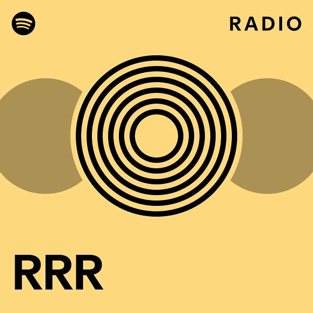 RRR Radio - playlist by Spotify | Spotify