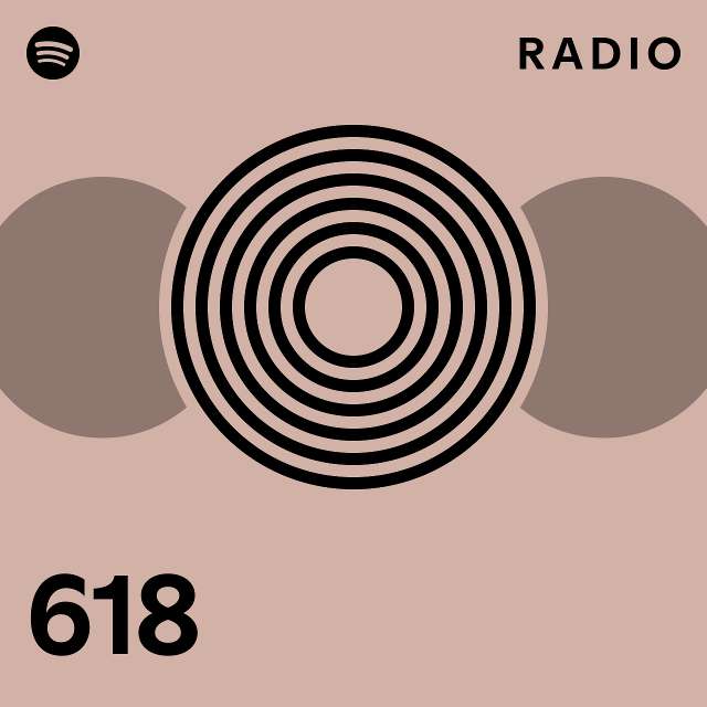 618 Radio - playlist by Spotify | Spotify