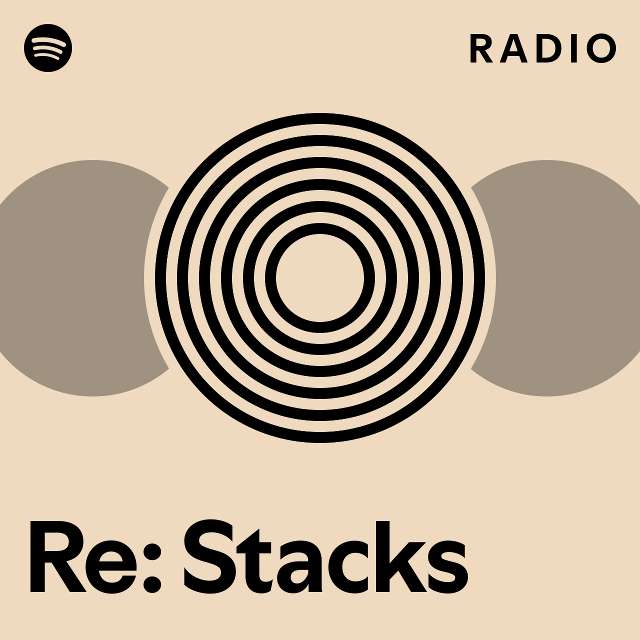 Re: Stacks Radio - playlist by Spotify | Spotify