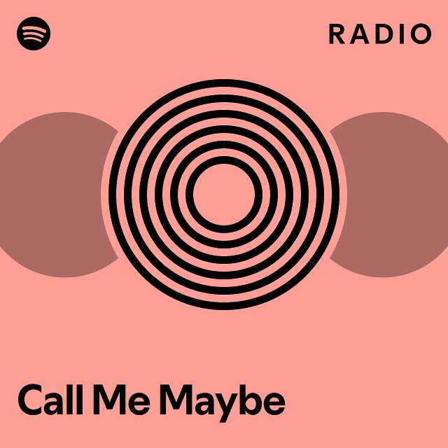 Call Me Maybe Radio - playlist by Spotify | Spotify