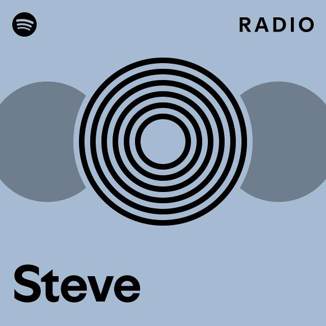 Steve Radio - playlist by Spotify | Spotify