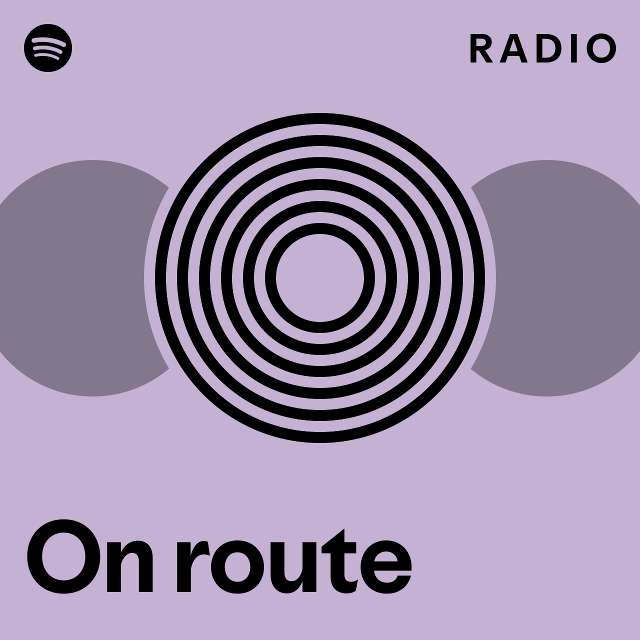 On route Radio - playlist by Spotify | Spotify
