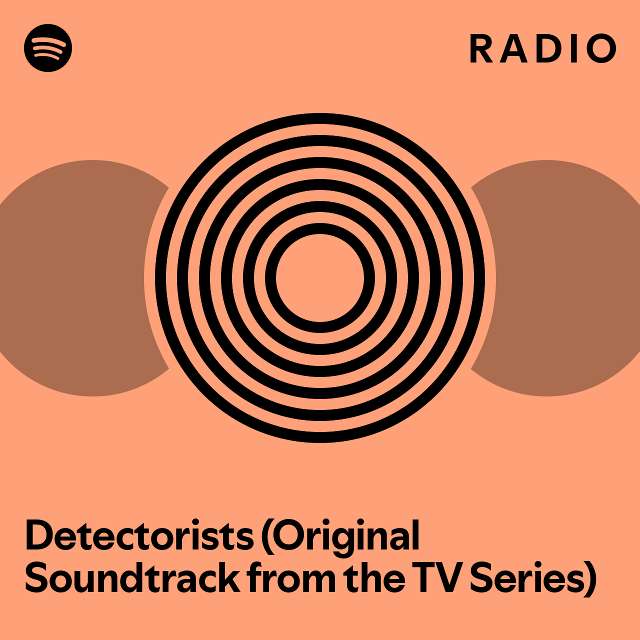 Detectorists (Original Soundtrack from the TV Series) Radio - playlist ...