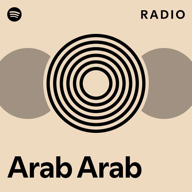 Arab Arab Radio - playlist by Spotify | Spotify