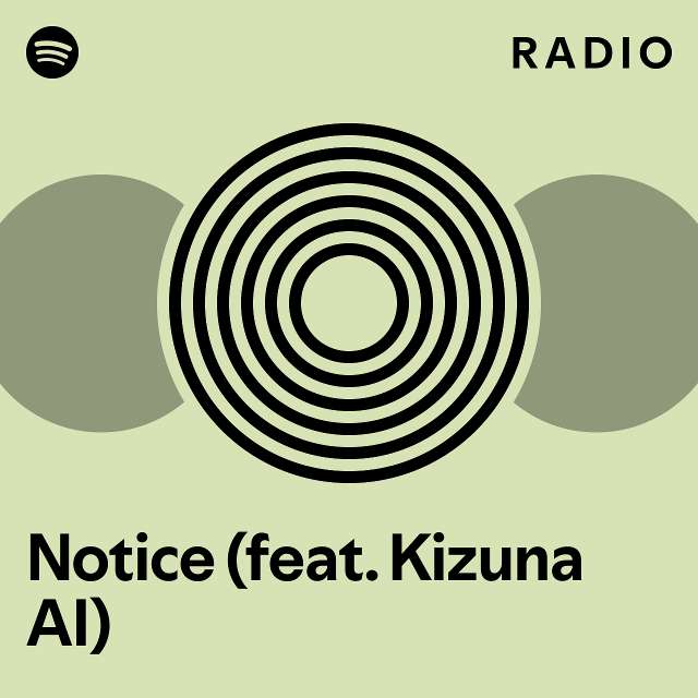 Notice Radio - playlist by Spotify | Spotify