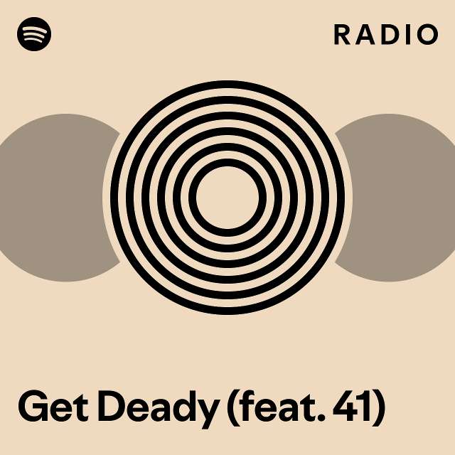 Get Deady Radio - playlist by Spotify | Spotify