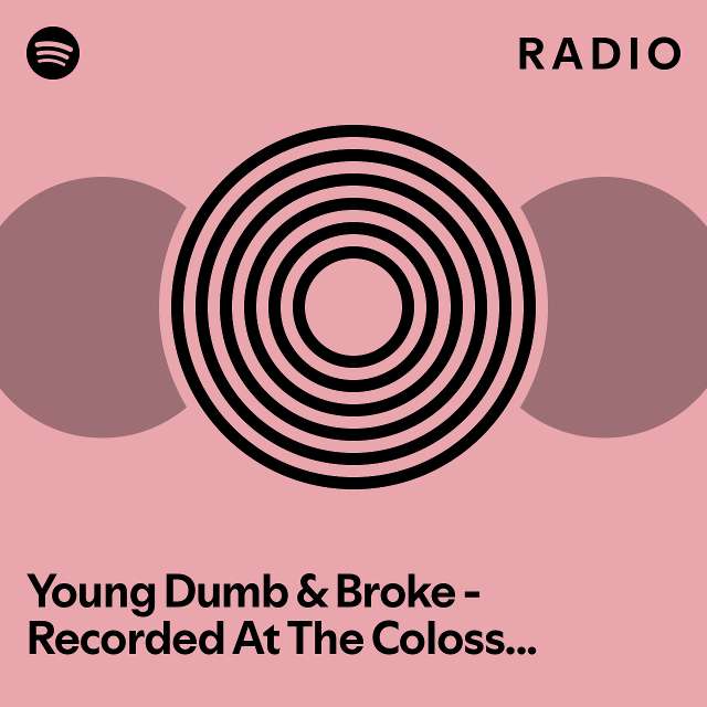 Young Dumb & Broke - Recorded At The Colosseum, Caesars Palace, Las ...
