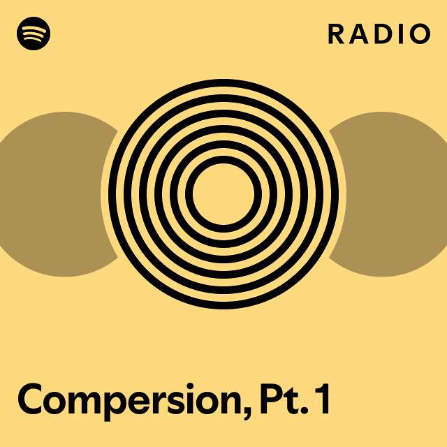 Compersion, Pt. 1 Radio - playlist by Spotify | Spotify