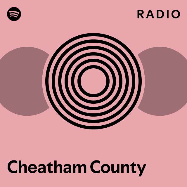 Cheatham County Radio - playlist by Spotify | Spotify