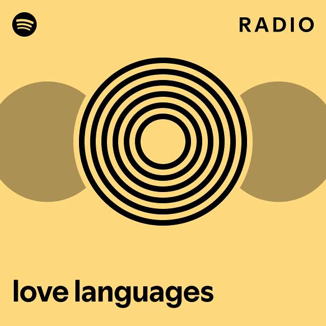 love languages Radio - playlist by Spotify | Spotify