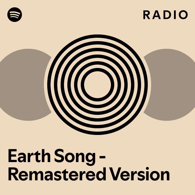 Earth Song - Remastered Version Radio - playlist by Spotify | Spotify