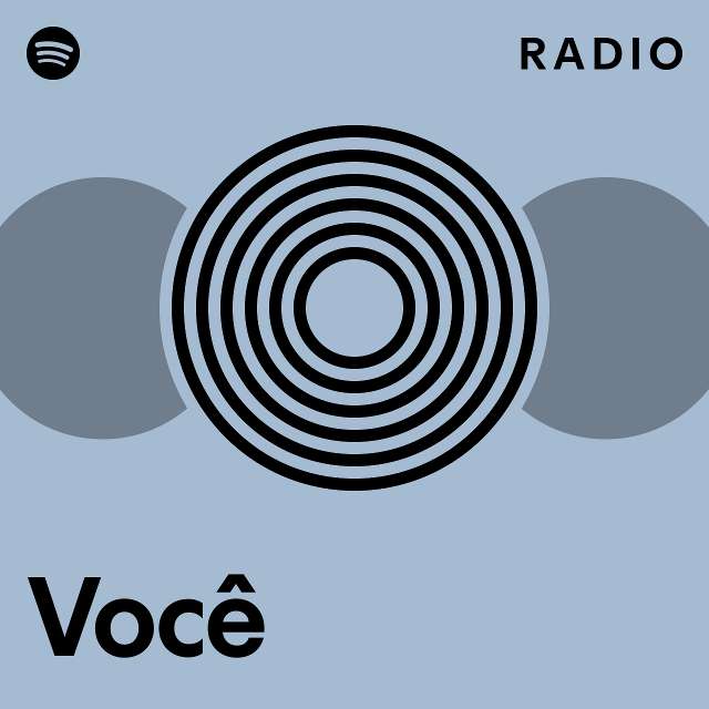 Você Radio - playlist by Spotify | Spotify