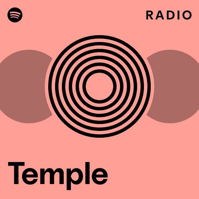 Temple Radio - playlist by Spotify | Spotify