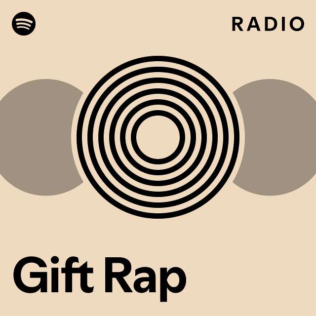 Gift Rap Radio - playlist by Spotify | Spotify