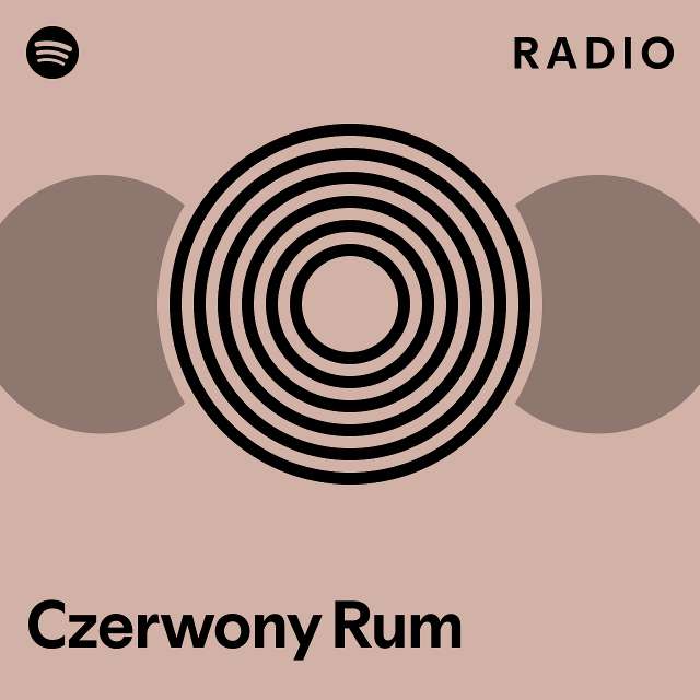 Czerwony Rum Radio - playlist by Spotify | Spotify