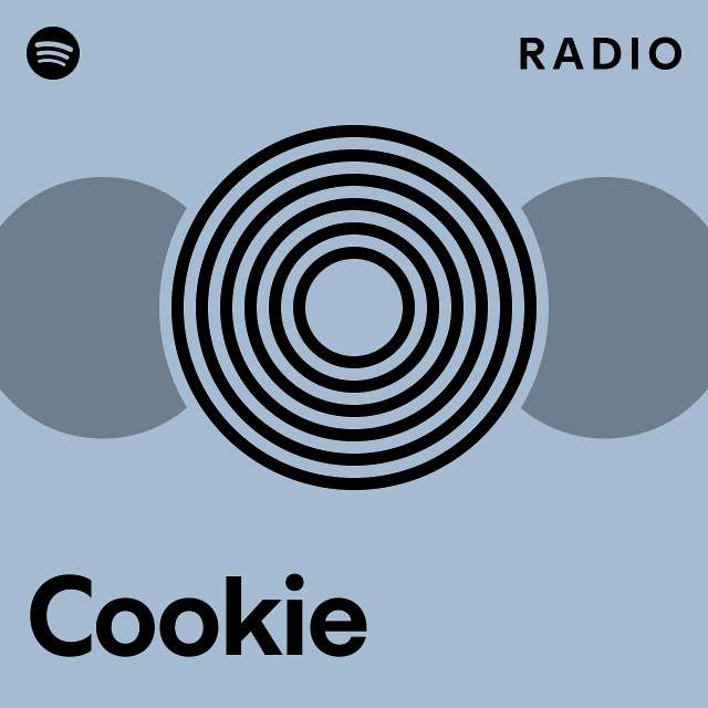 Cookie Radio - playlist by Spotify | Spotify