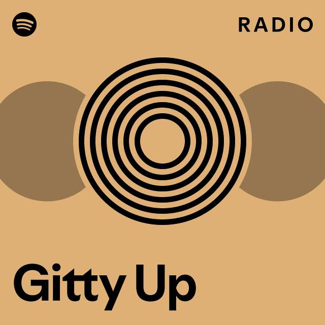 Gitty Up Radio - playlist by Spotify | Spotify