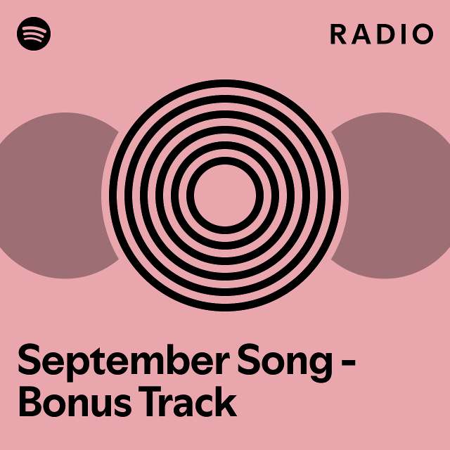 September Song Radio - playlist by Spotify | Spotify