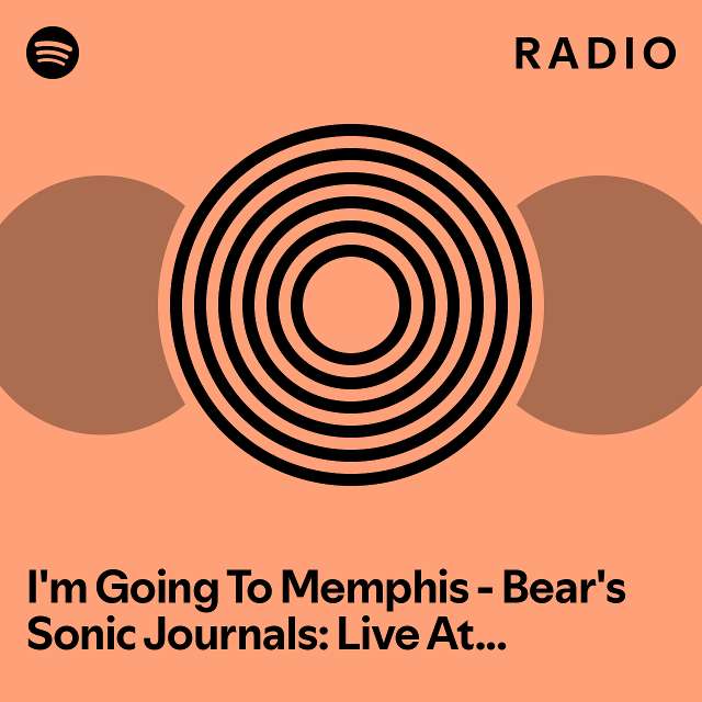 I'm Going To Memphis - Bear's Sonic Journals: Live At The Carousel ...