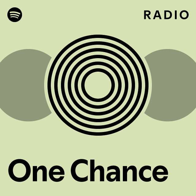 One Chance Radio - playlist by Spotify | Spotify