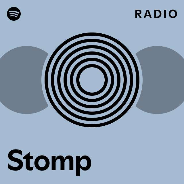 Stomp Radio - playlist by Spotify | Spotify
