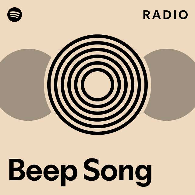 Beep Song Radio - playlist by Spotify | Spotify