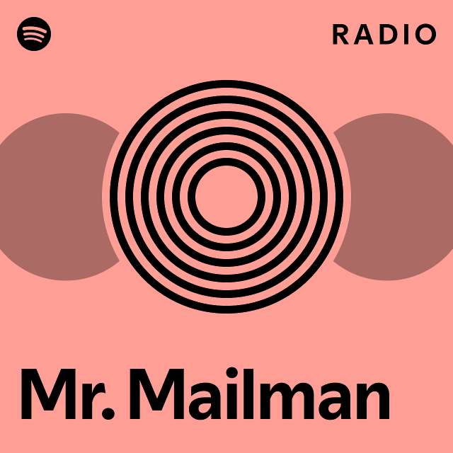 Mr. Mailman Radio - playlist by Spotify | Spotify