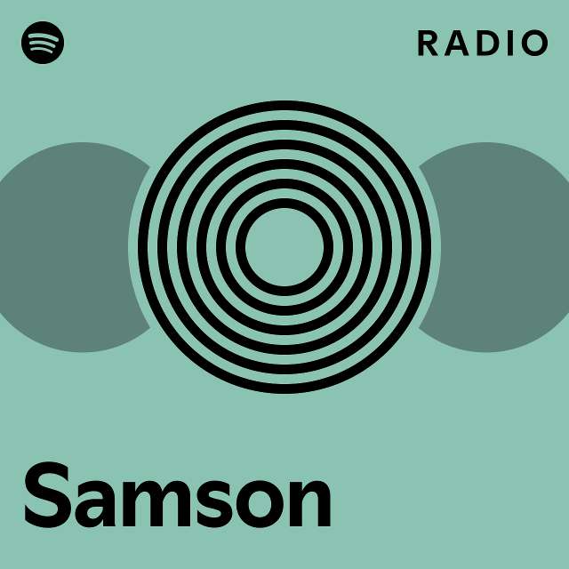 Samson Radio - playlist by Spotify | Spotify