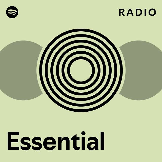 Essential Radio - playlist by Spotify | Spotify