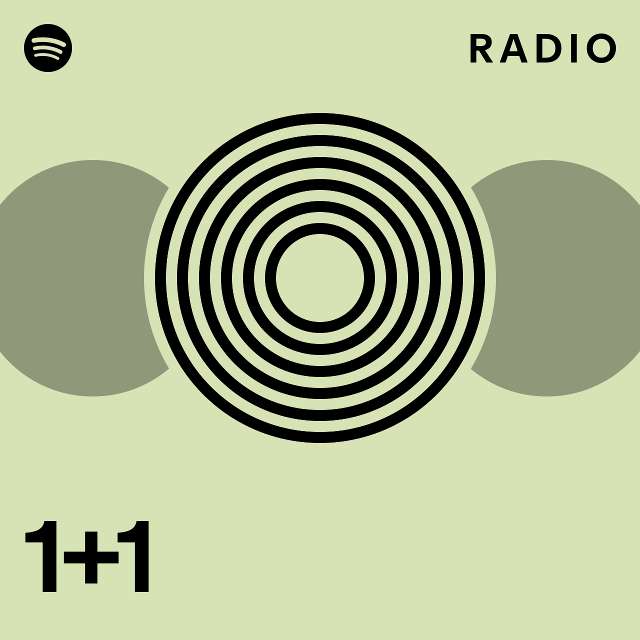 1+1 Radio - playlist by Spotify | Spotify