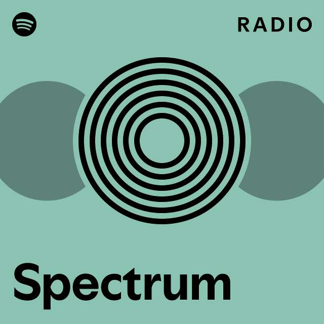 Spectrum Radio - playlist by Spotify | Spotify