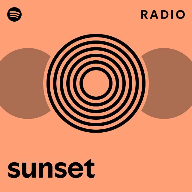 sunset Radio - playlist by Spotify | Spotify