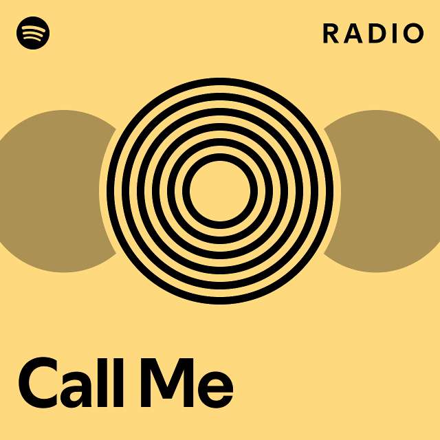 Call Me Radio - playlist by Spotify | Spotify