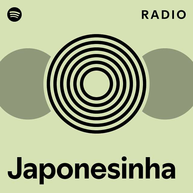 Japonesinha Radio Playlist By Spotify Spotify