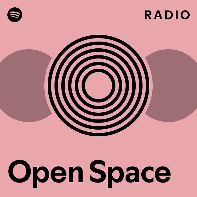Open Space Radio - playlist by Spotify | Spotify